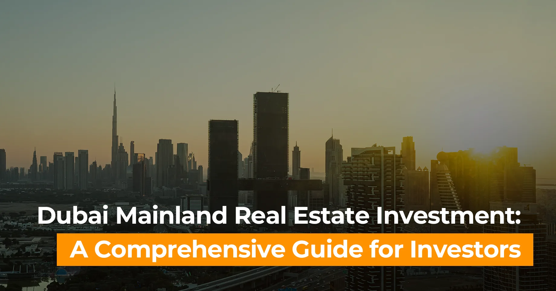 Dubai Mainland Real Estate Guide